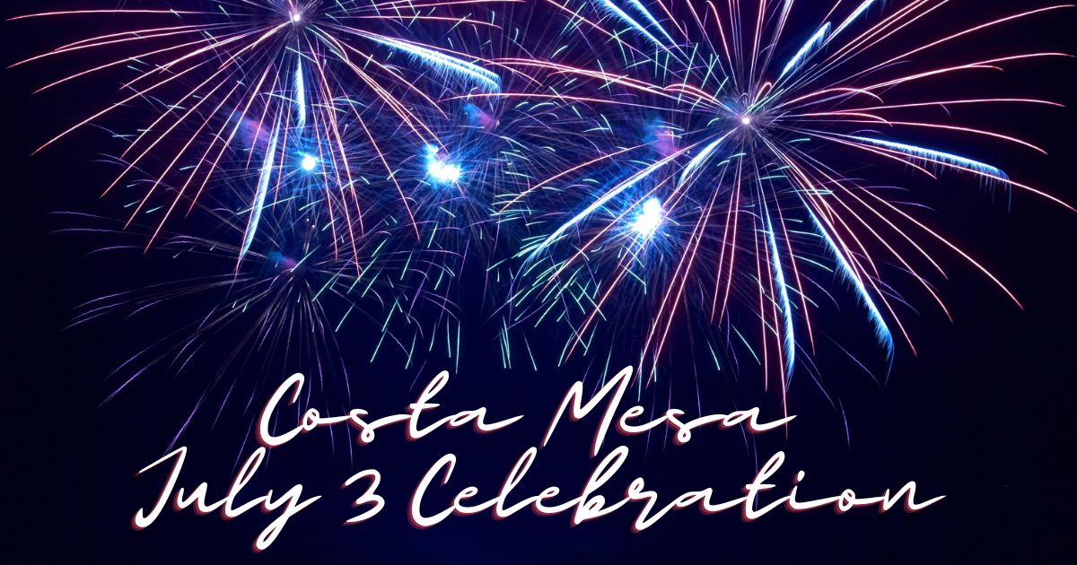 Costa Mesa July 3 Celebration at OC Fair | Enjoy OC