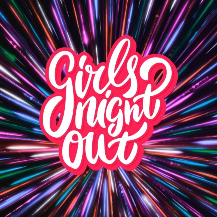 40+ Girls Night Out Ideas | Enjoy OC