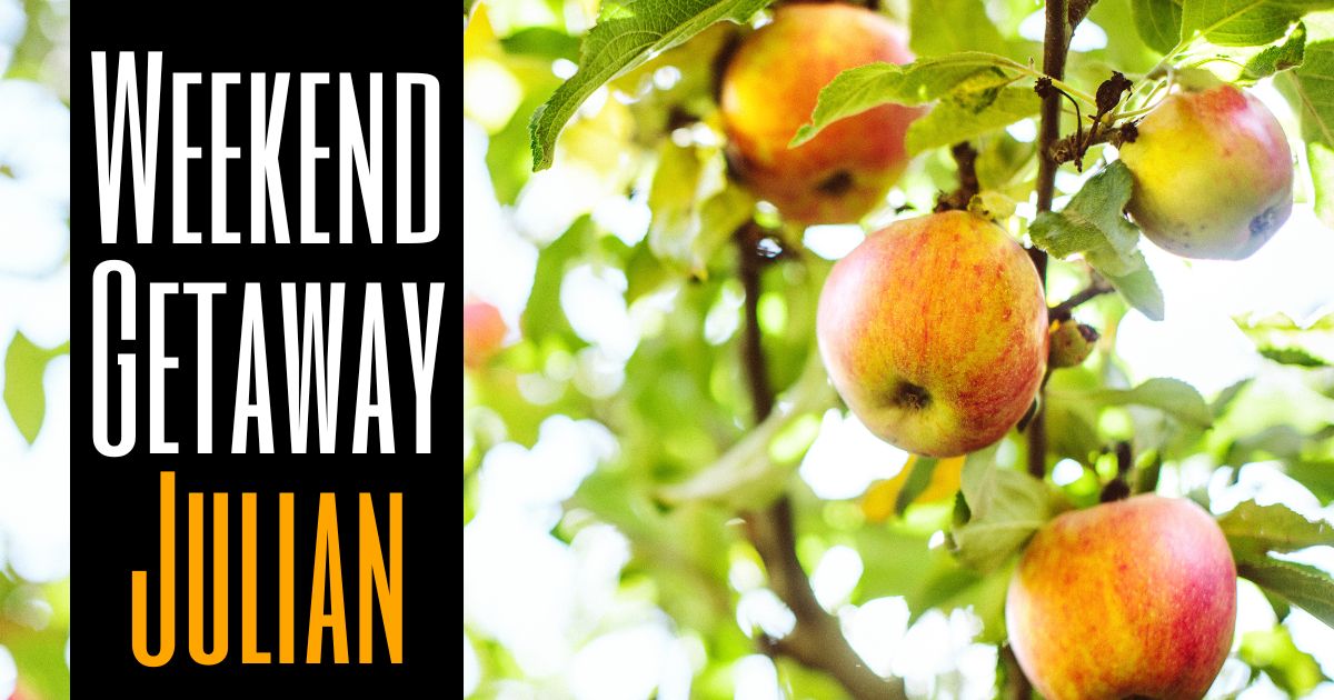 Julian, California | Enjoy OC